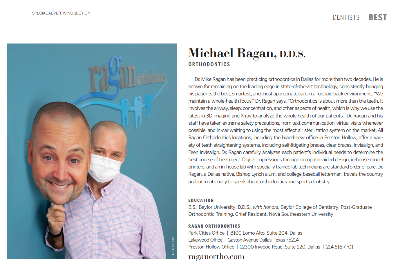 Michael Ragan, D.D.S. - Orthodontics - Dallas | D Magazine Directories